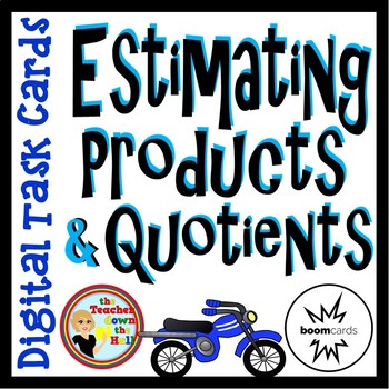 Distance Learning Estimating Products and Quotients Boom Cards » The ...